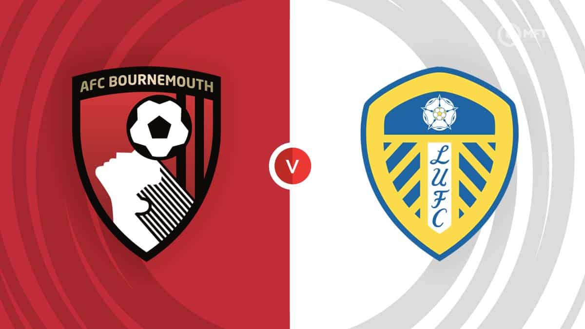 Bournemouth vs Leeds United Prediction and Betting Tips