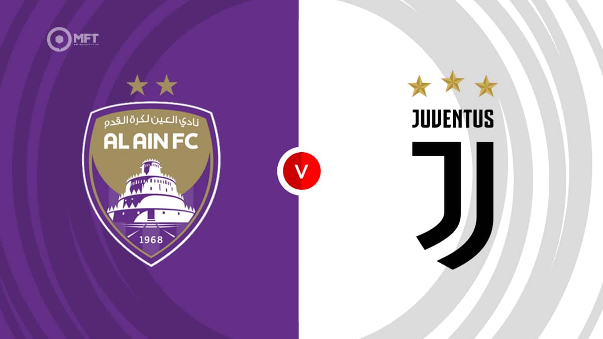 Al-Ain vs Juventus Prediction and Betting Tips