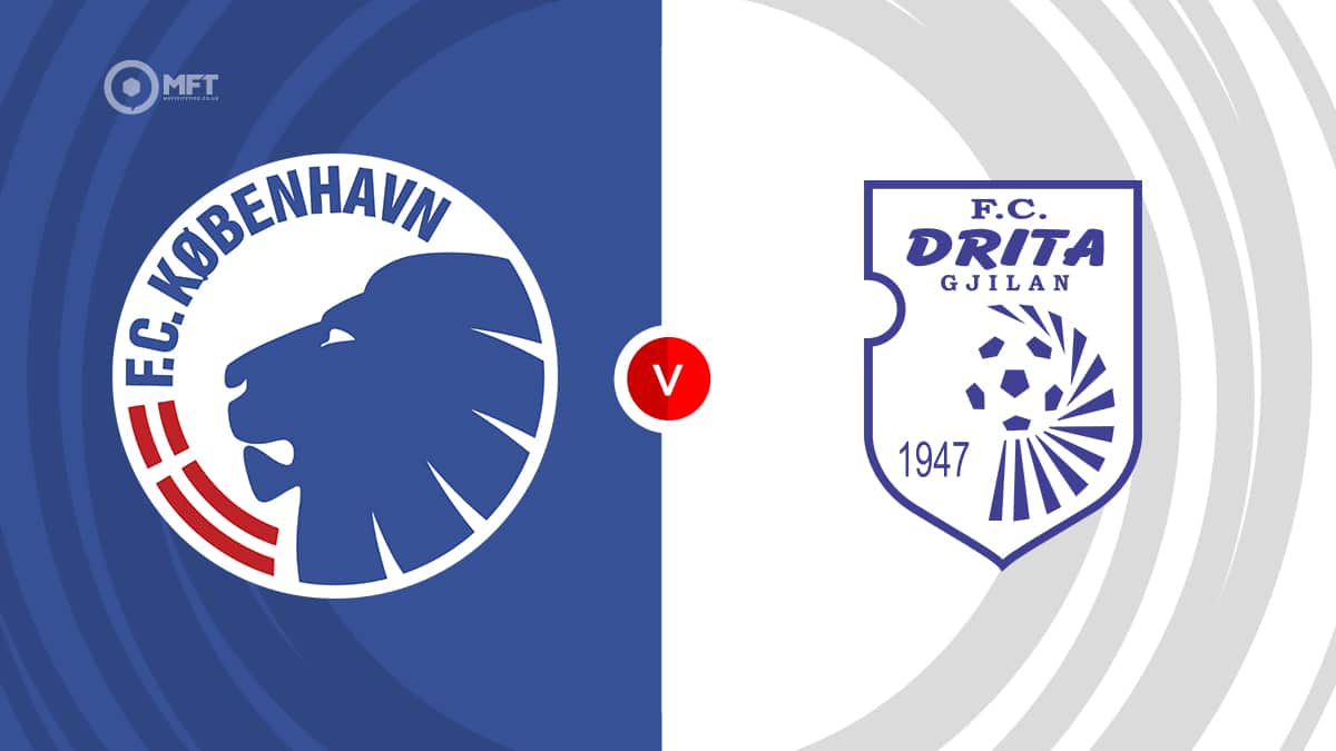 Copenhagen vs Drita Prediction and Betting Tips