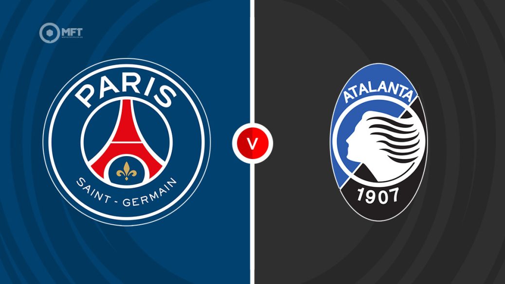 PSG vs Atalanta Prediction and Betting Tips